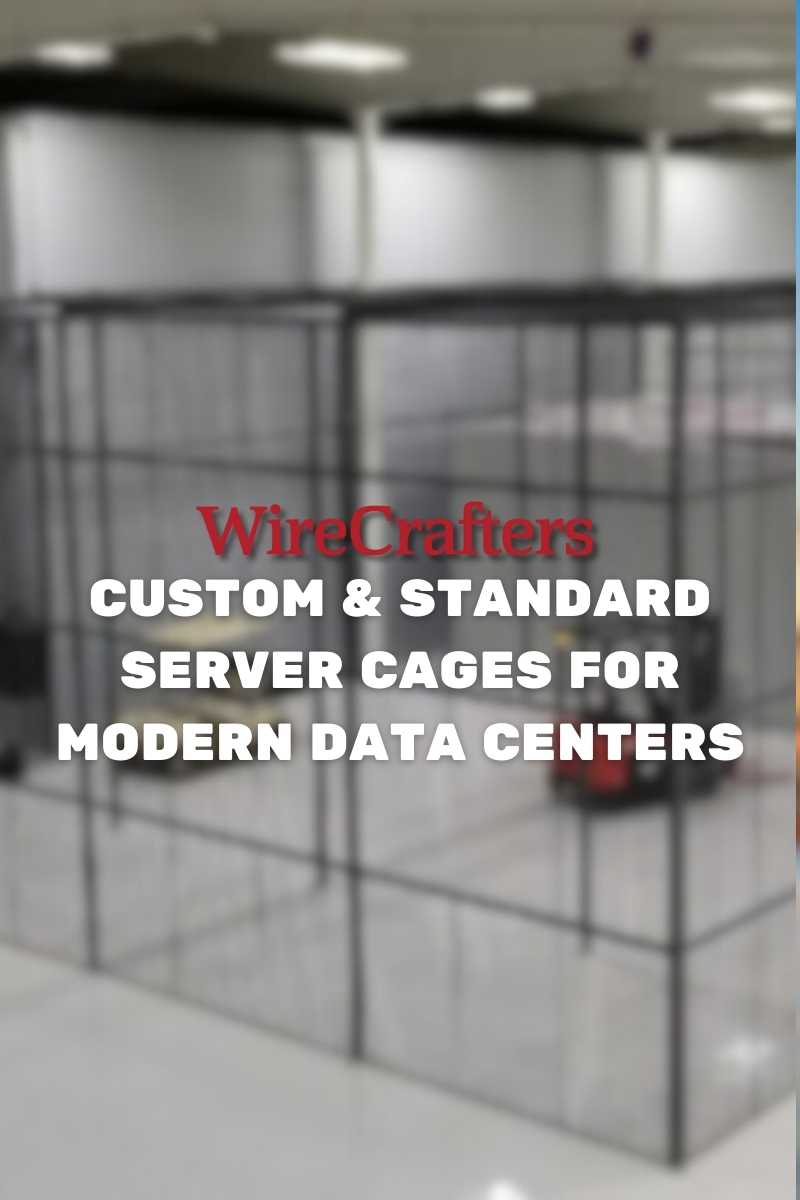 Custom Server Cages Fit to Your Needs | Colocages by Wirecrafters